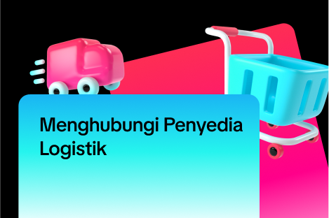 Menghubungi Penyedia Logistik