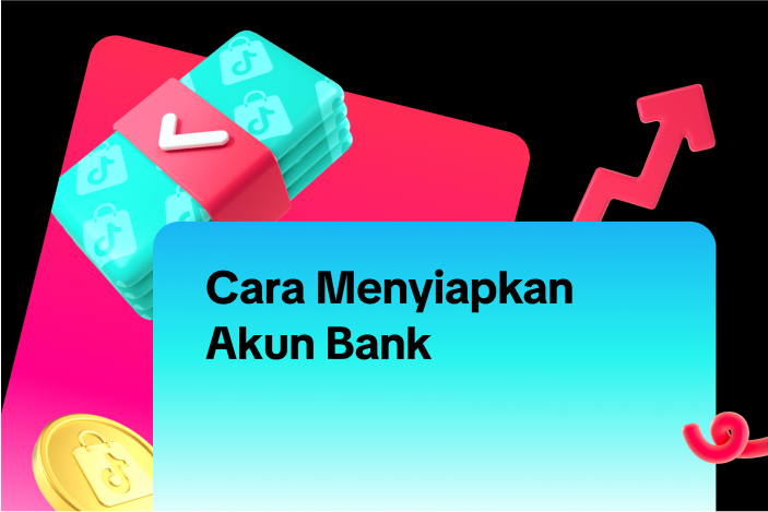 Cara Menyiapkan Akun Bank untuk Menerima Pembayaran